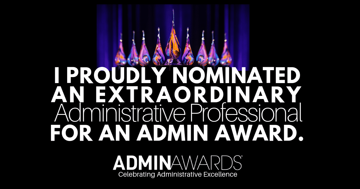 I Proudly Nominated an Extraordinary Administrative Professional for an ...